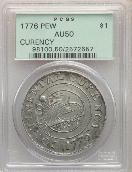 1776 Continental Dollar, Currency, Pewter PCGS AU50 – Republic Precious ...
